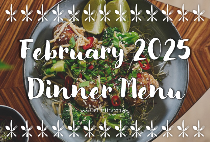 February 2025 Dinner Menu